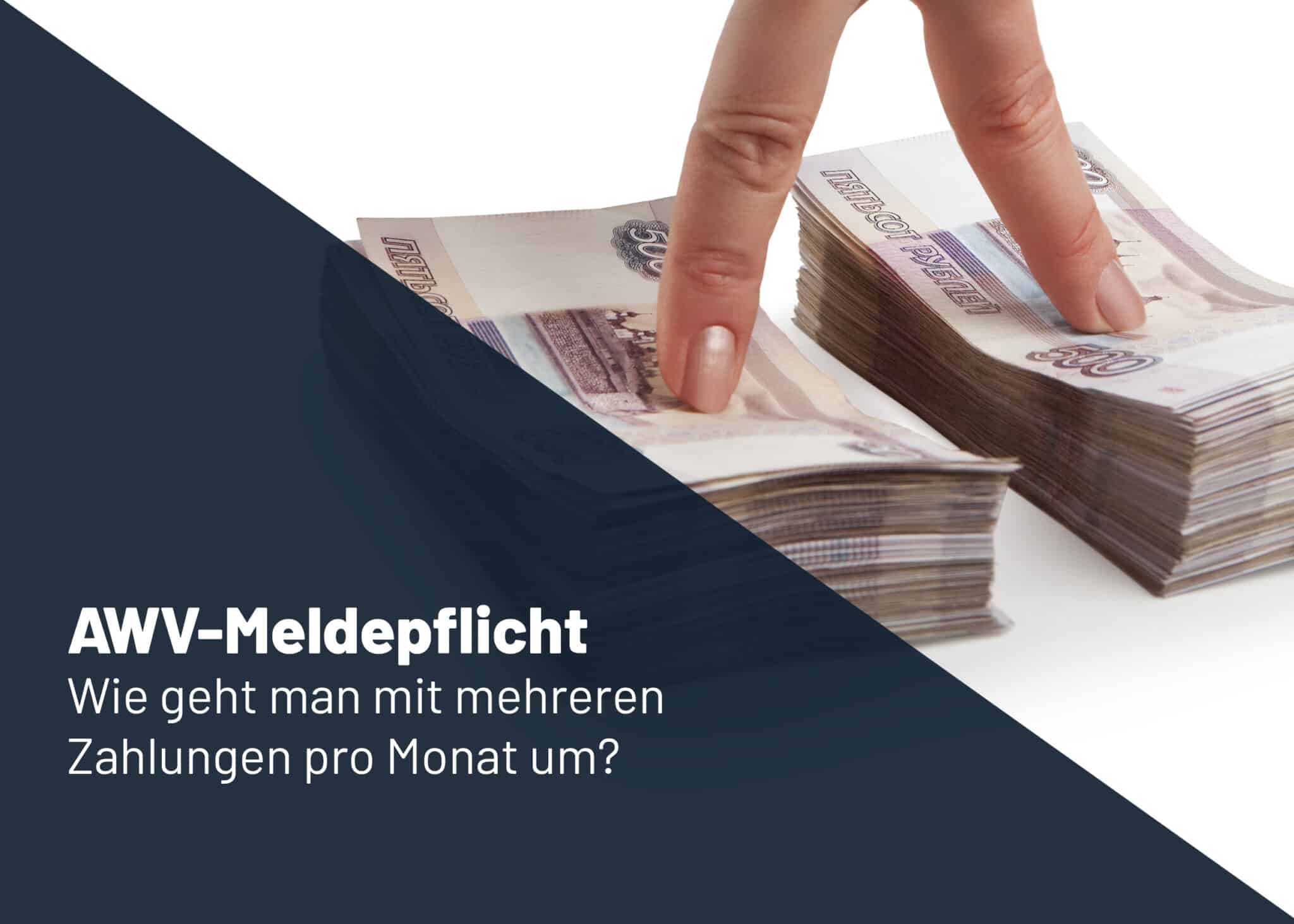 Mehrere Zahlungen im Monat und Meldepflicht » O&W ...